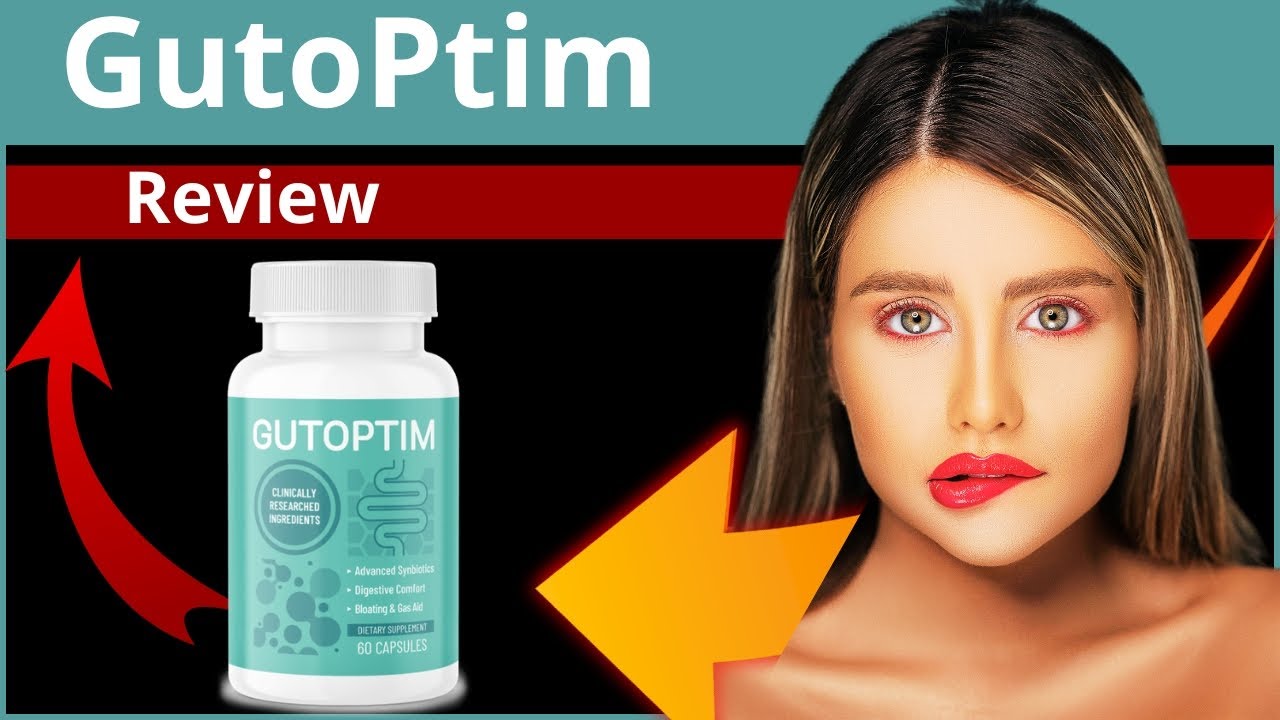 GUTOPTIM 🔴((HONEST REVIEW ))🔴 GUTOPTIM SUPPLEMENT -GUTOPTIM REVIEWS ...