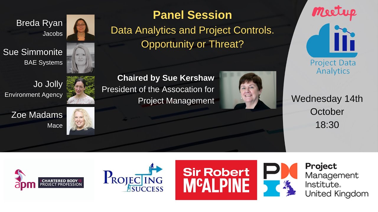 Panel Session: Data Analytics and Project Controls. Opportunity or ...