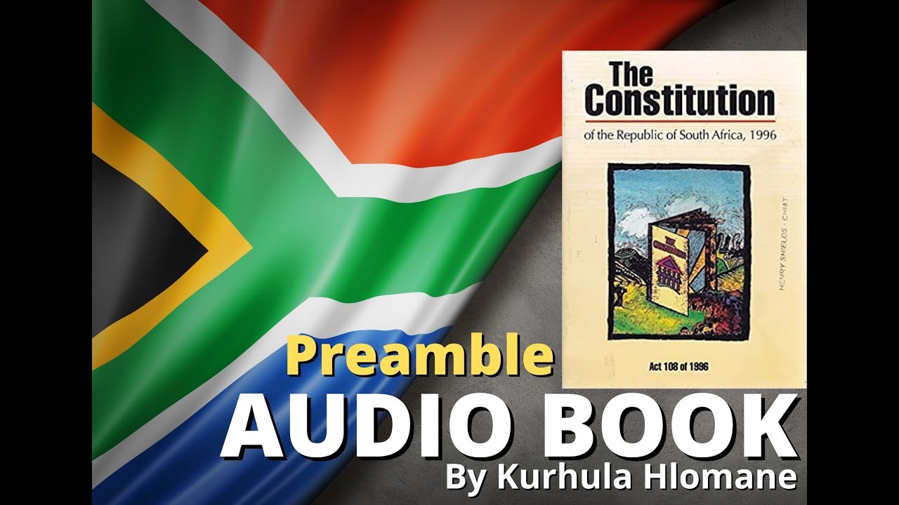 Constitution of the Republic of South Africa, 1996 AudioBook : Preamble ...