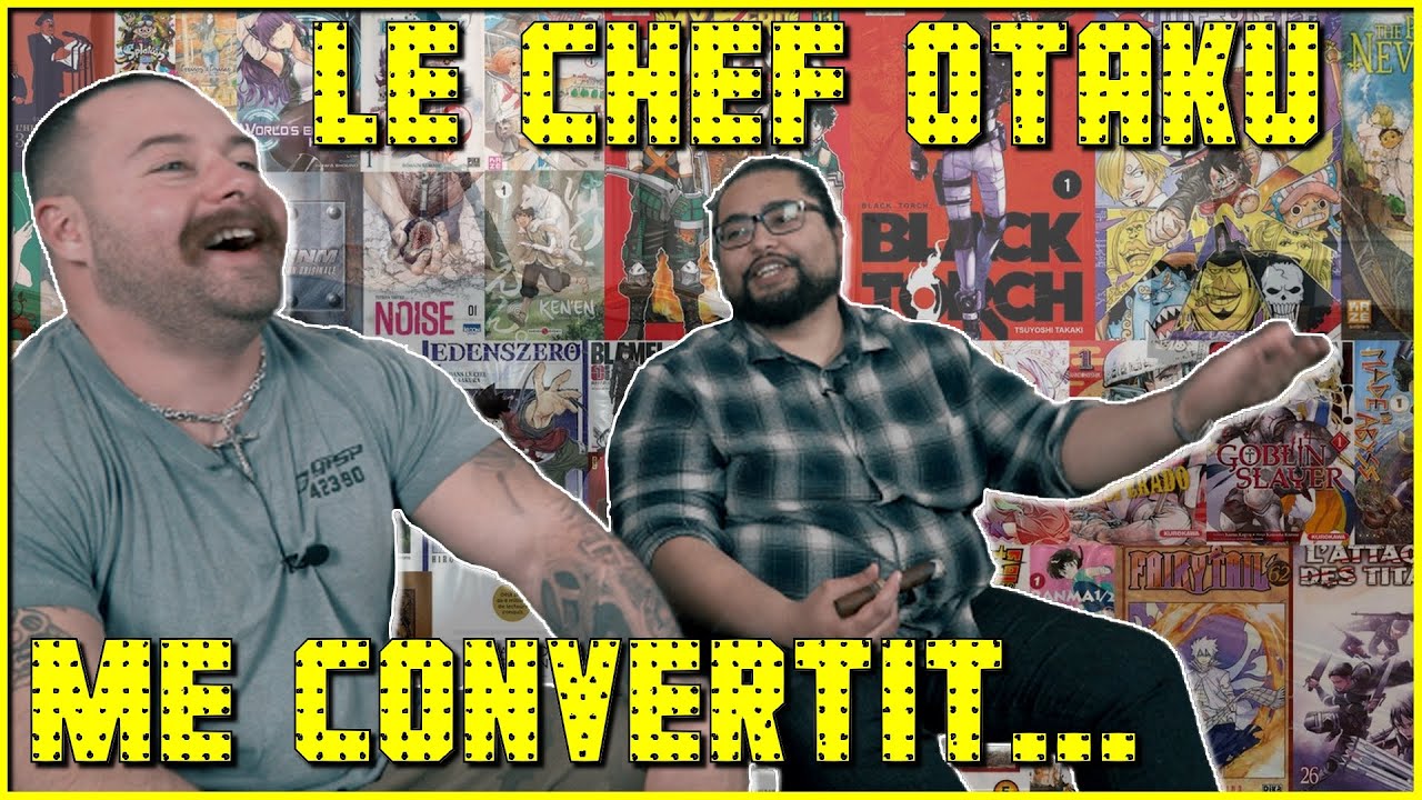 LE CHEF OTAKU ESSAYE DE ME FAIRE AIMER LES MANGAS (ça marche pas) - YouTube