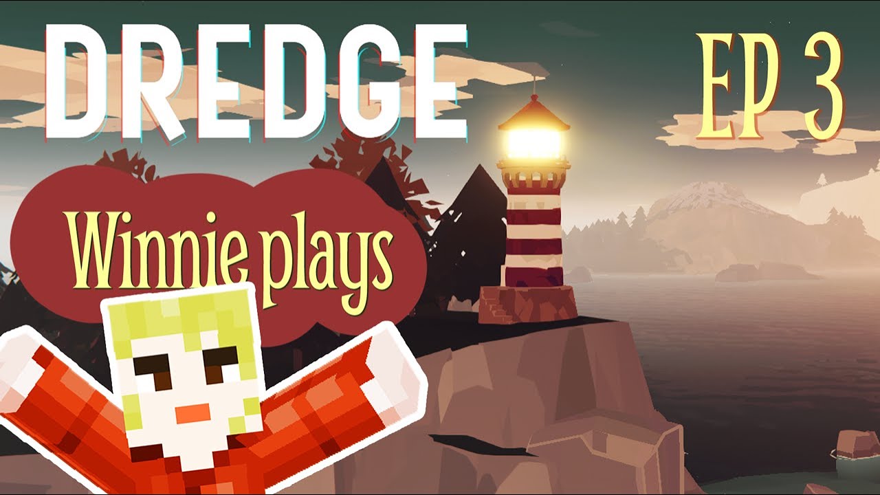 Dredge Gameplay EP3 - YouTube