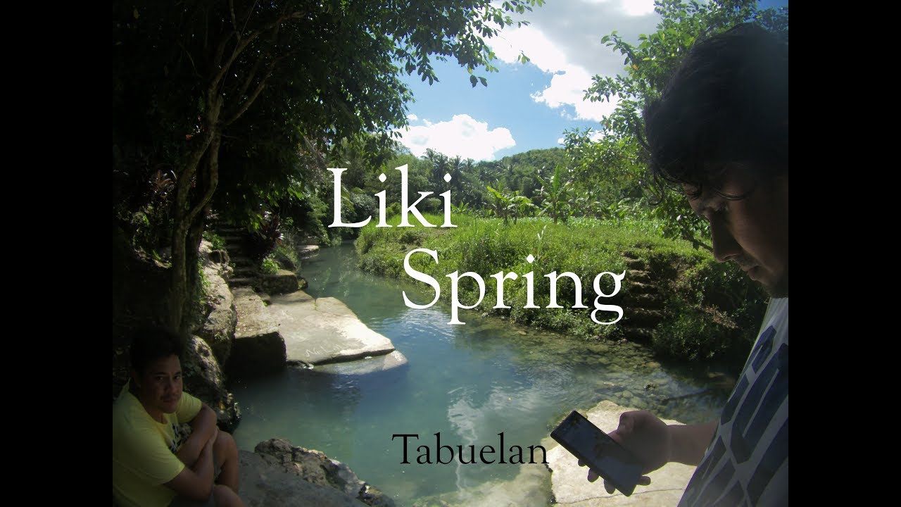 Tabuelan Spring / Liki / Gumbang / Kantakuyan - YouTube
