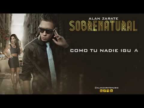 Sobrenatural [Lyric] - Alan Zarate \