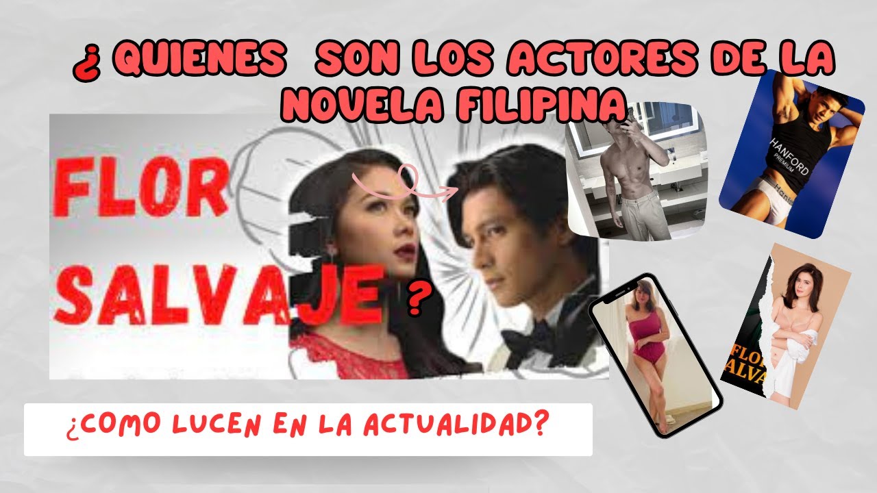 ASÍ LUCEN LOS ACTORES DE LA NOVELA FLOR SALVAJE (WILDFLOWER) NOVELA ...