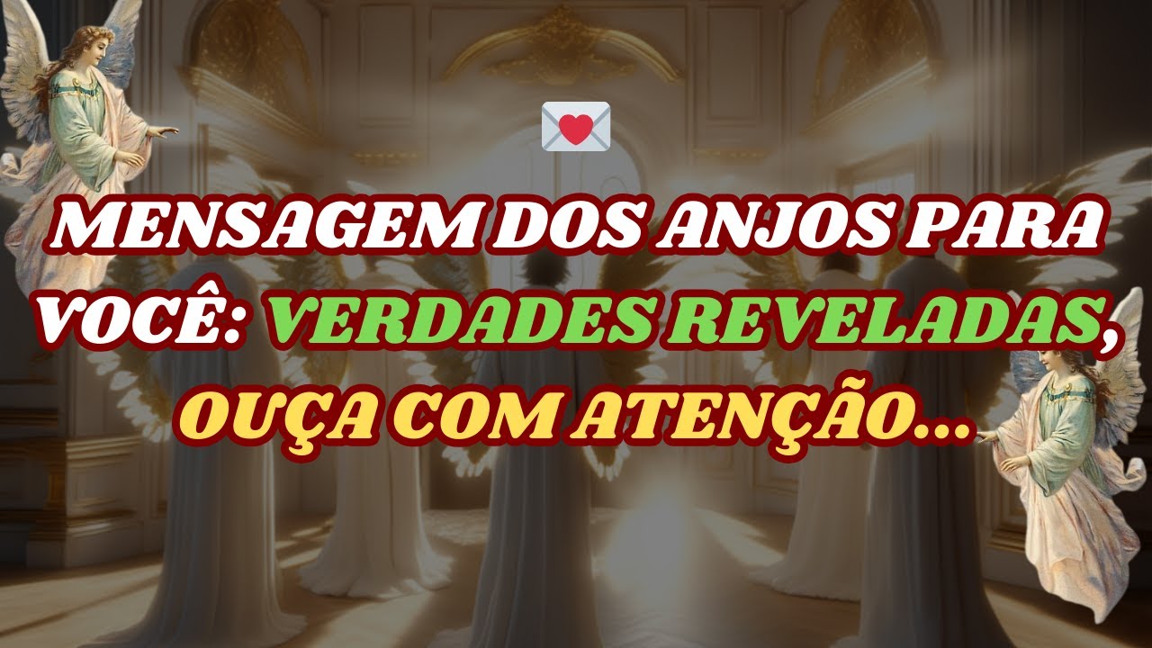 🔮Mensagem dos ANJOS para você hoje🕊️ “Verdades reveladas”! Mensagem dos ...