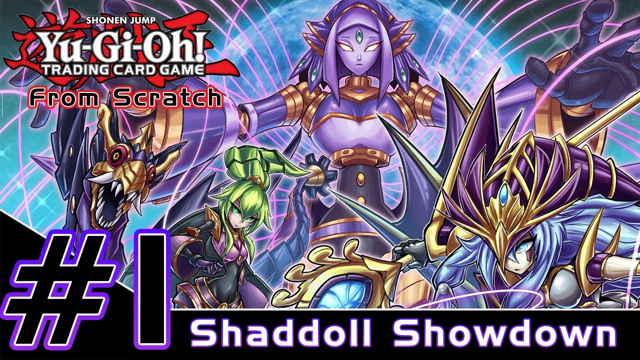 Shaddoll From Scratch #1 - Shaddoll Showdown (Yu-Gi-Oh Sealed-Only ...