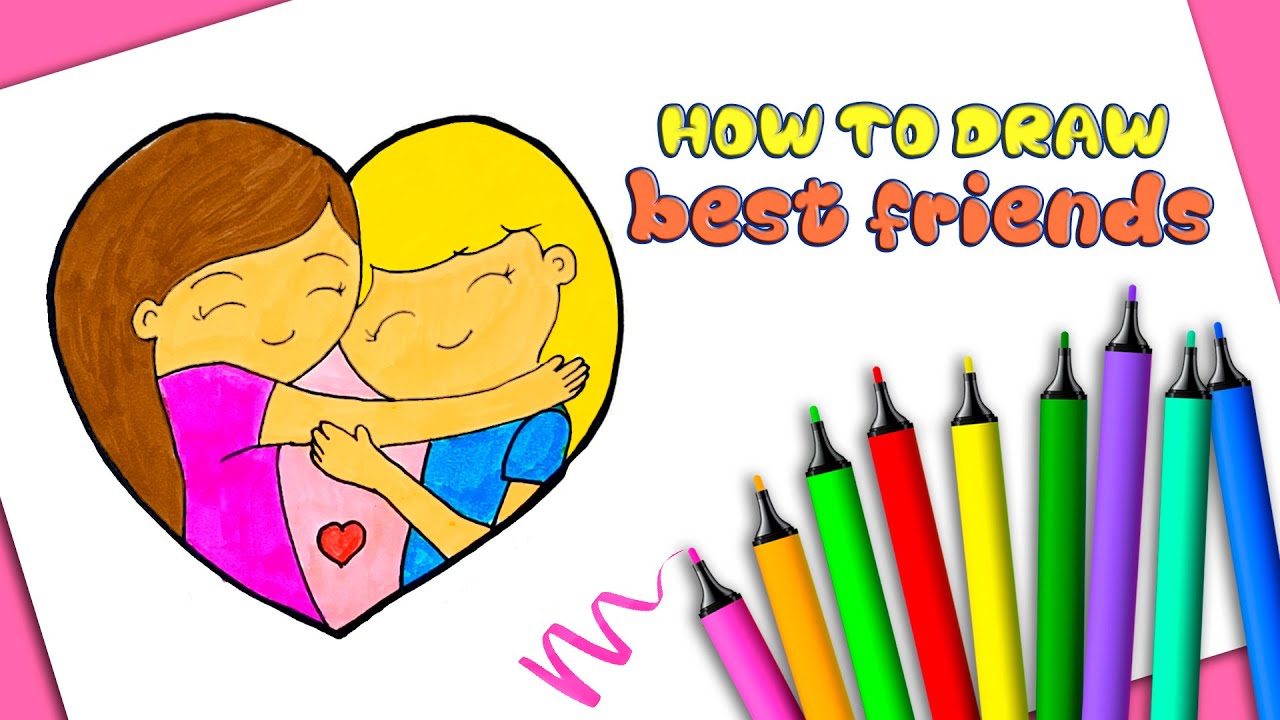 How to Draw best friends Step by Step - YouTube