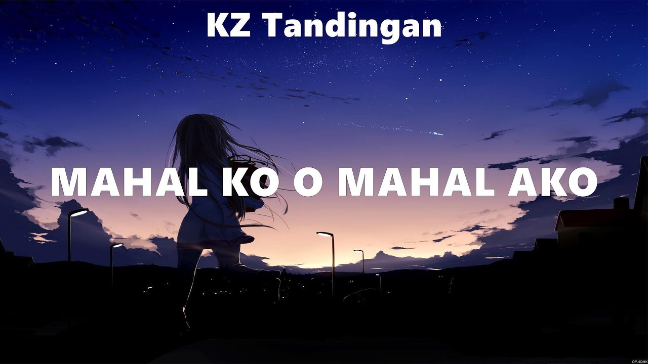 KZ Tandingan - Mahal Ko O Mahal Ako (Lyrics) Ron Henley, Skusta Clee ...