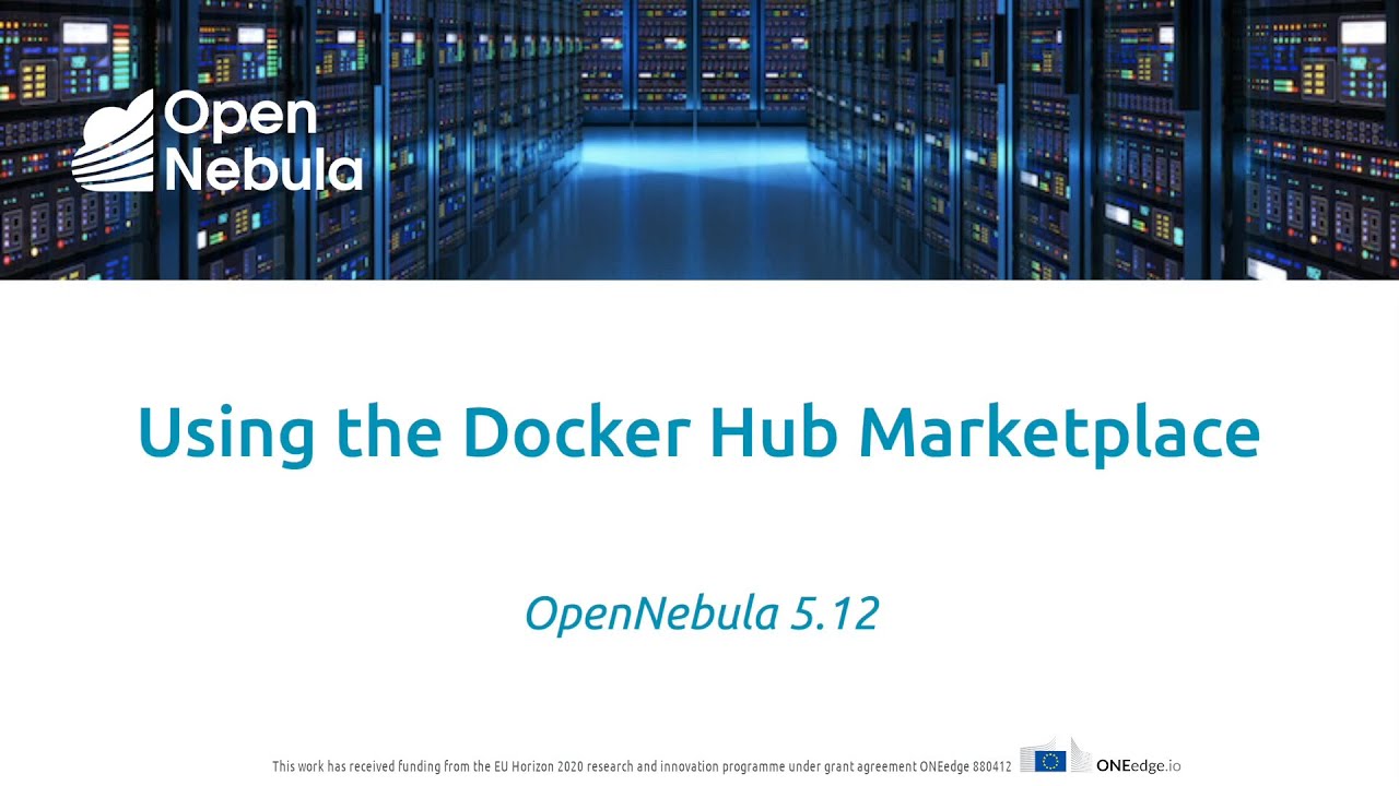 OpenNebula - Using the Docker Hub Marketplace - YouTube