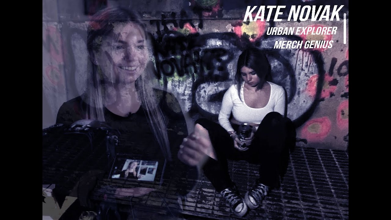 kate novak - urban explorer merch genius - YouTube