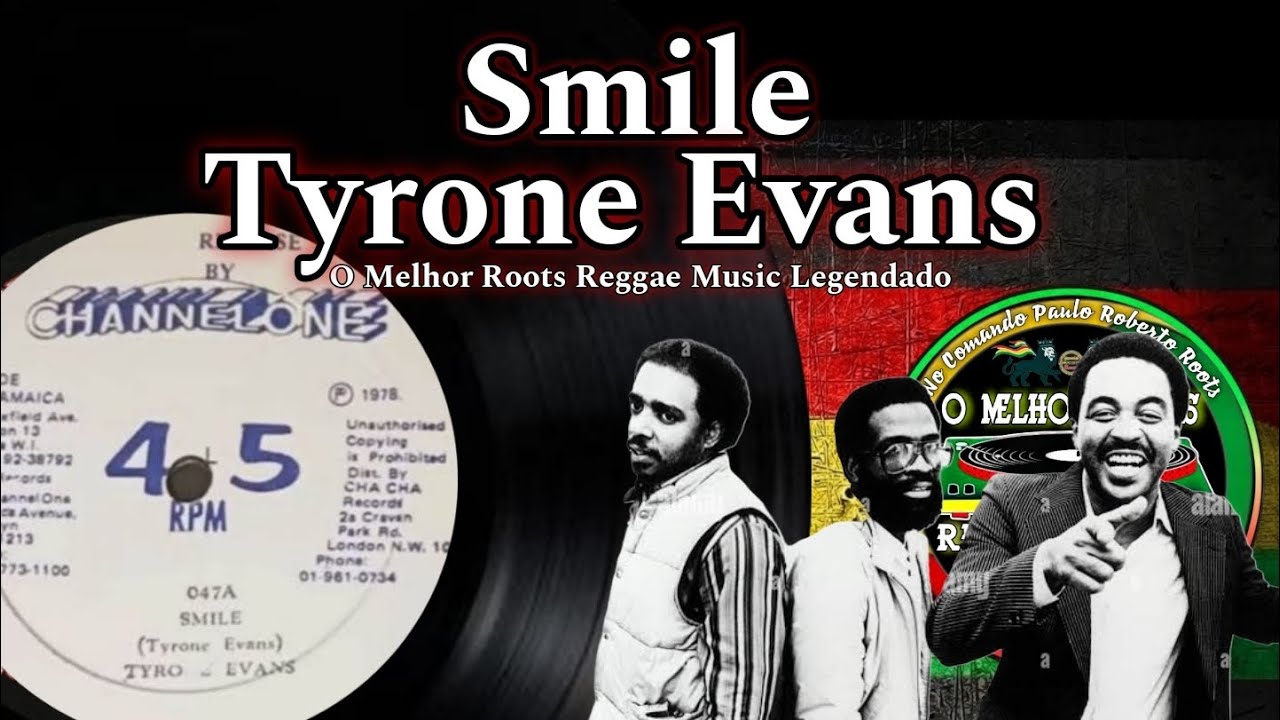 Tyrone Evans - Smile ( Reggae Legendado) Lyric - YouTube