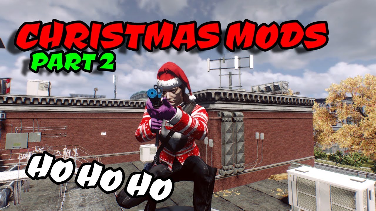 🎄 Payday 2 - Christmas Mods | Part 2 | Mod Showcase #55 🎅[OLD VIDEO ...