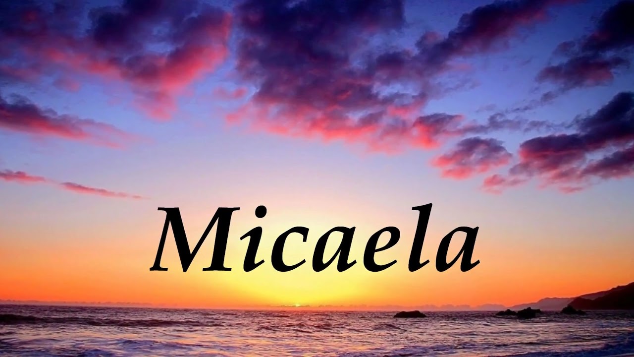 Micaela Significado Y Origen Del Nombre YouTube micaela-significado-y-origen-del-nombre-youtube