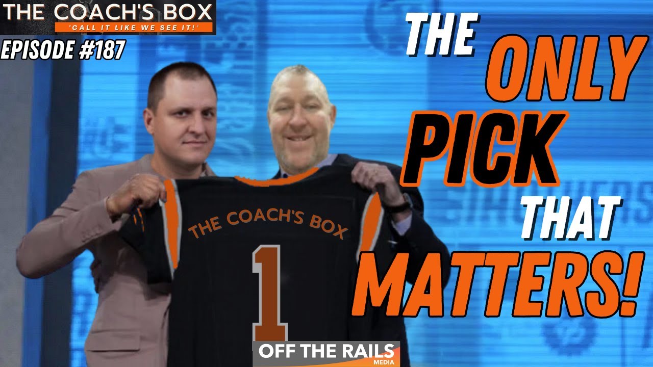 Ep. 187 | The Only Pick That Matters! | The Coach's Box - YouTube