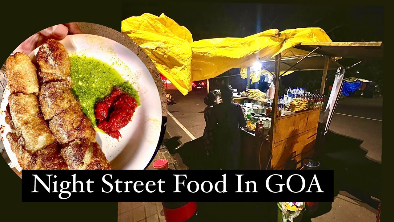 Night Street Food in Goa | Street Food at 4AM | Goan Food |Ep05 - YouTube