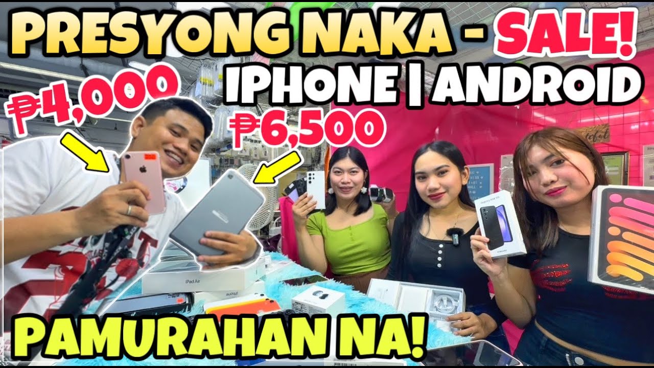 PRESYONG ₱4,000 Naka-SALE Na iPhone & Android + Pina-Mura Na Sa IPhone 15 ProMax Sa Greenhills ...