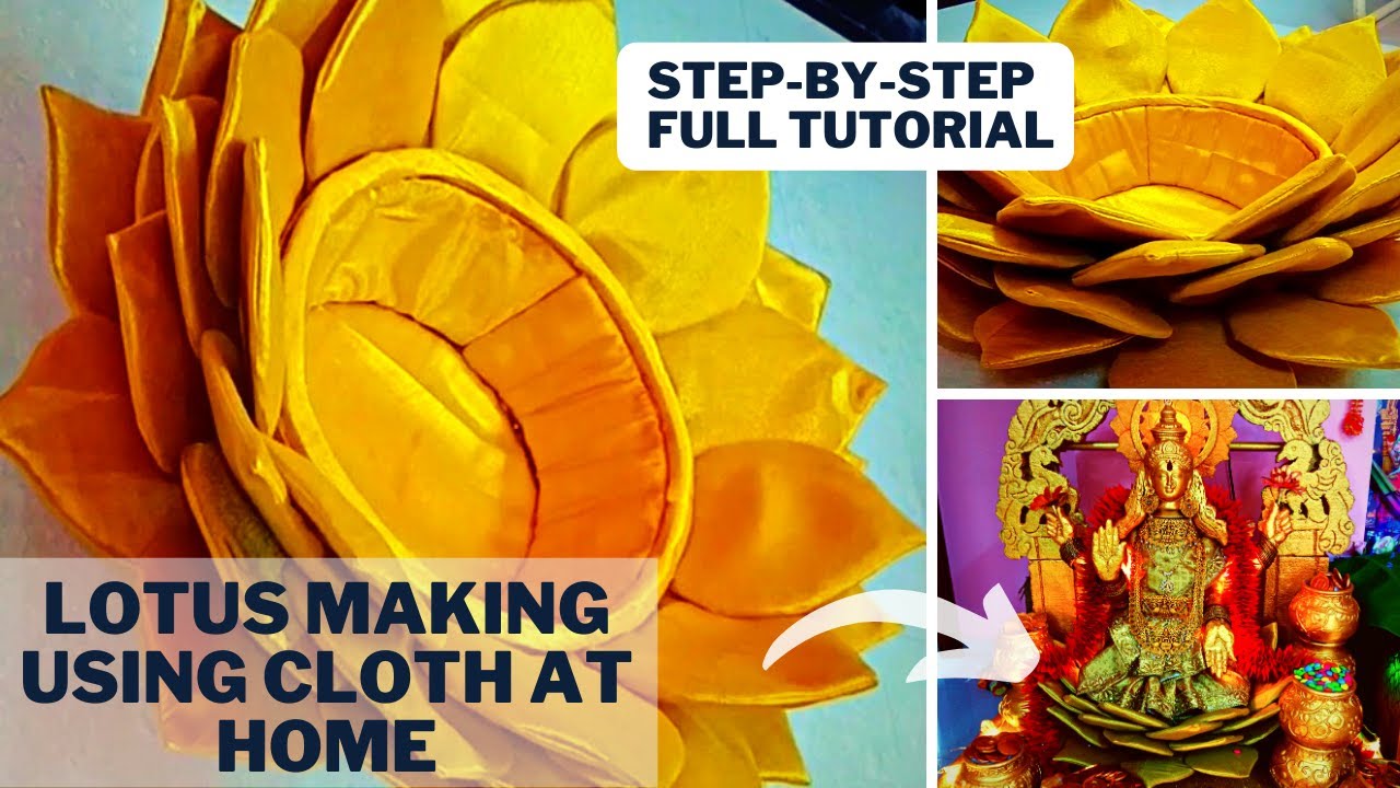 Create a Beautiful Lotus with Fabric for Lakshmi Step-by-Step Tutorial ...