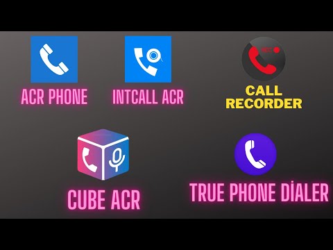 Telefon Görüşme Kaydı Uygulamaları Tek Part - ACR Phone - Cube ACR - Intcall ACR - True Phone Dialer
