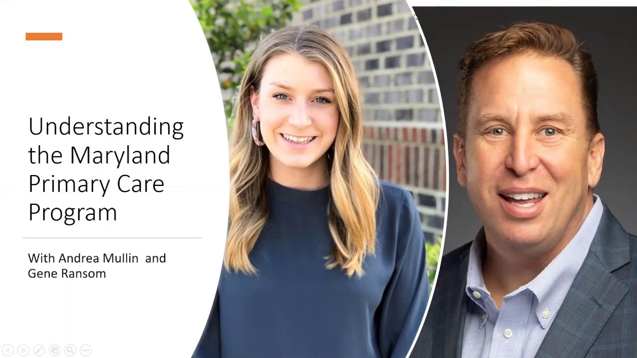 Understanding the Maryland Primary Care Program with Andrea Mullin and ...