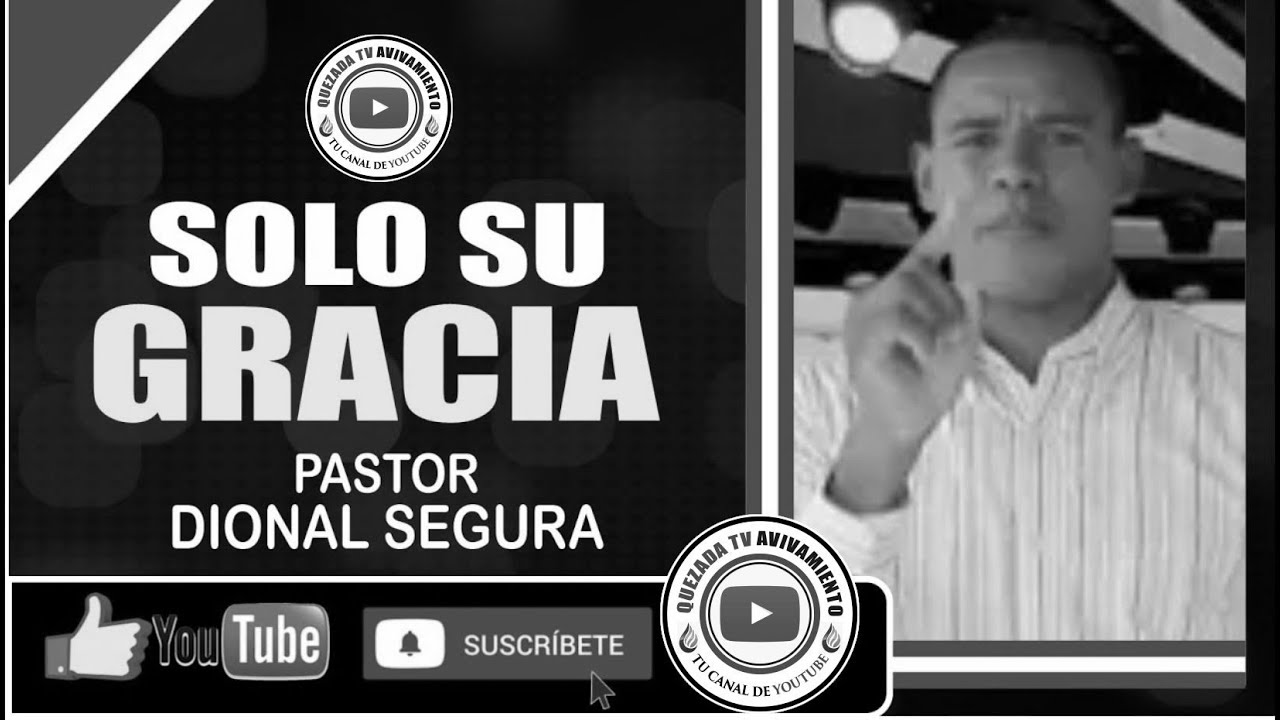 SU PODER ME SOSTIENE - Pastor Dional Segura👇👇 - YouTube