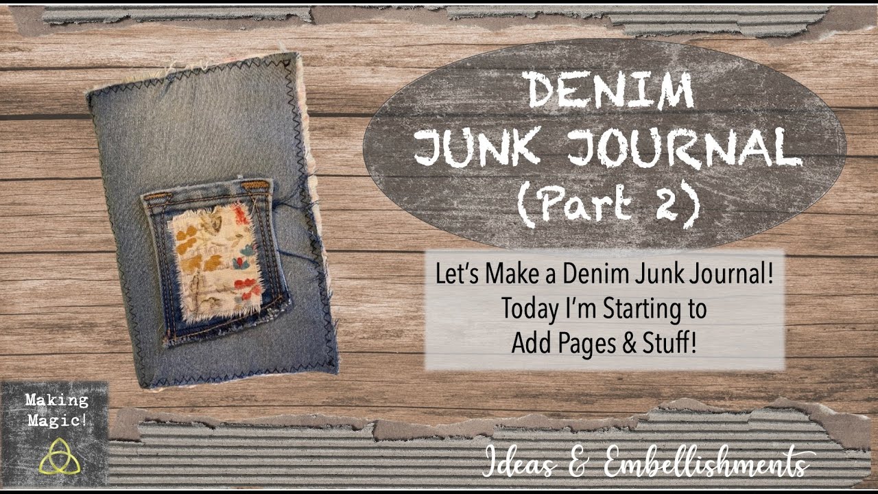 🌻 Denim Journal Tutorial! (Part 2 – Adding “Stuff”) 🌻 - YouTube
