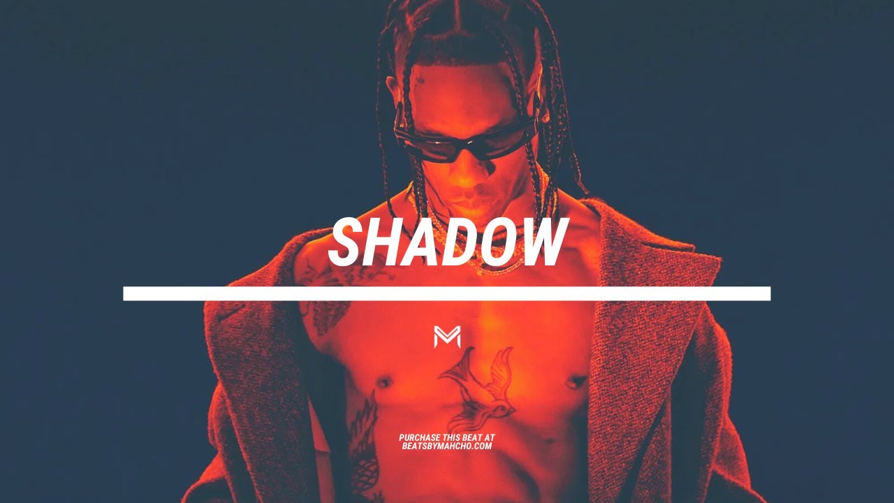 "Shadow" - Travis Scott Type Beat, Don Toliver Dark Trap Instrumental ...