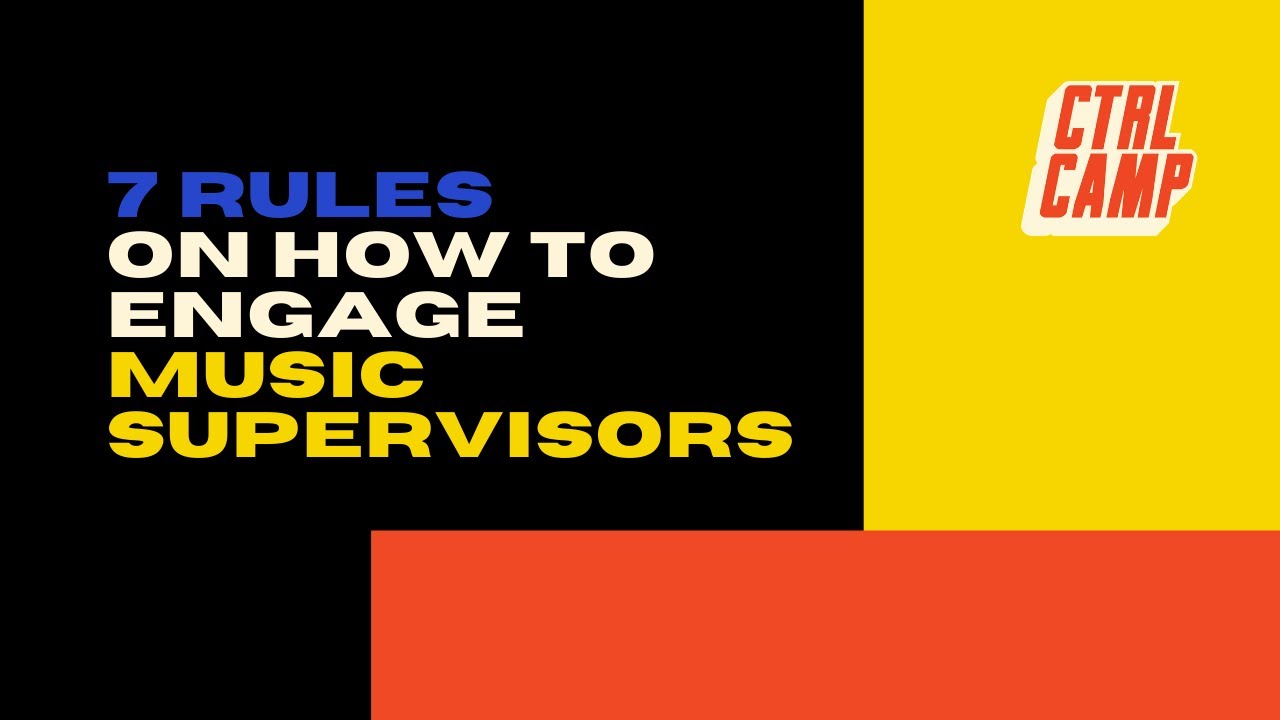 7 Rules On How To Engage Music Supervisors- Ep. 1 - YouTube