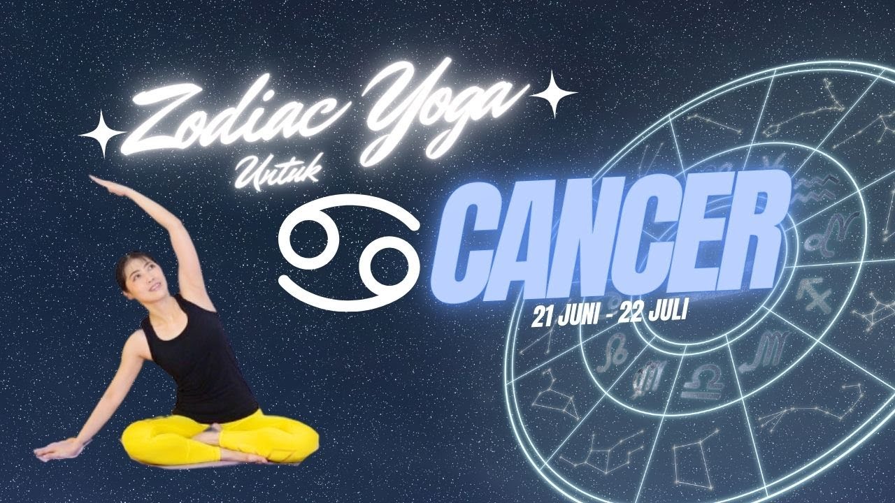 ZODIAC YOGA UNTUK CANCER - SERI ASTROLOGY YOGA - YouTube