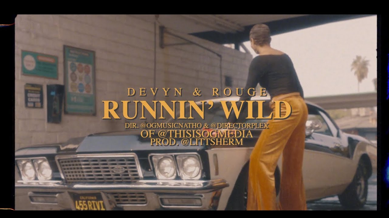Devyn - Runnin' Wild ft. Rouge Tha Mysfyt - YouTube Music