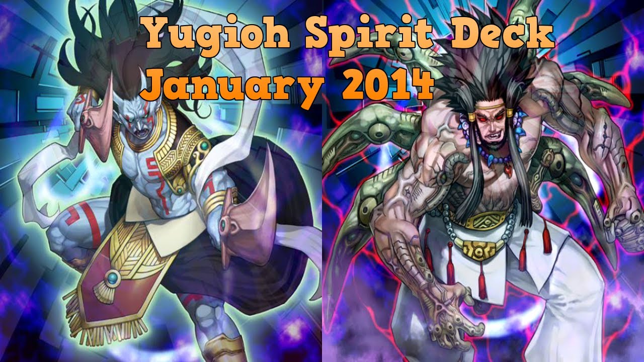 Yugioh Spirit Deck January 2014 - YouTube