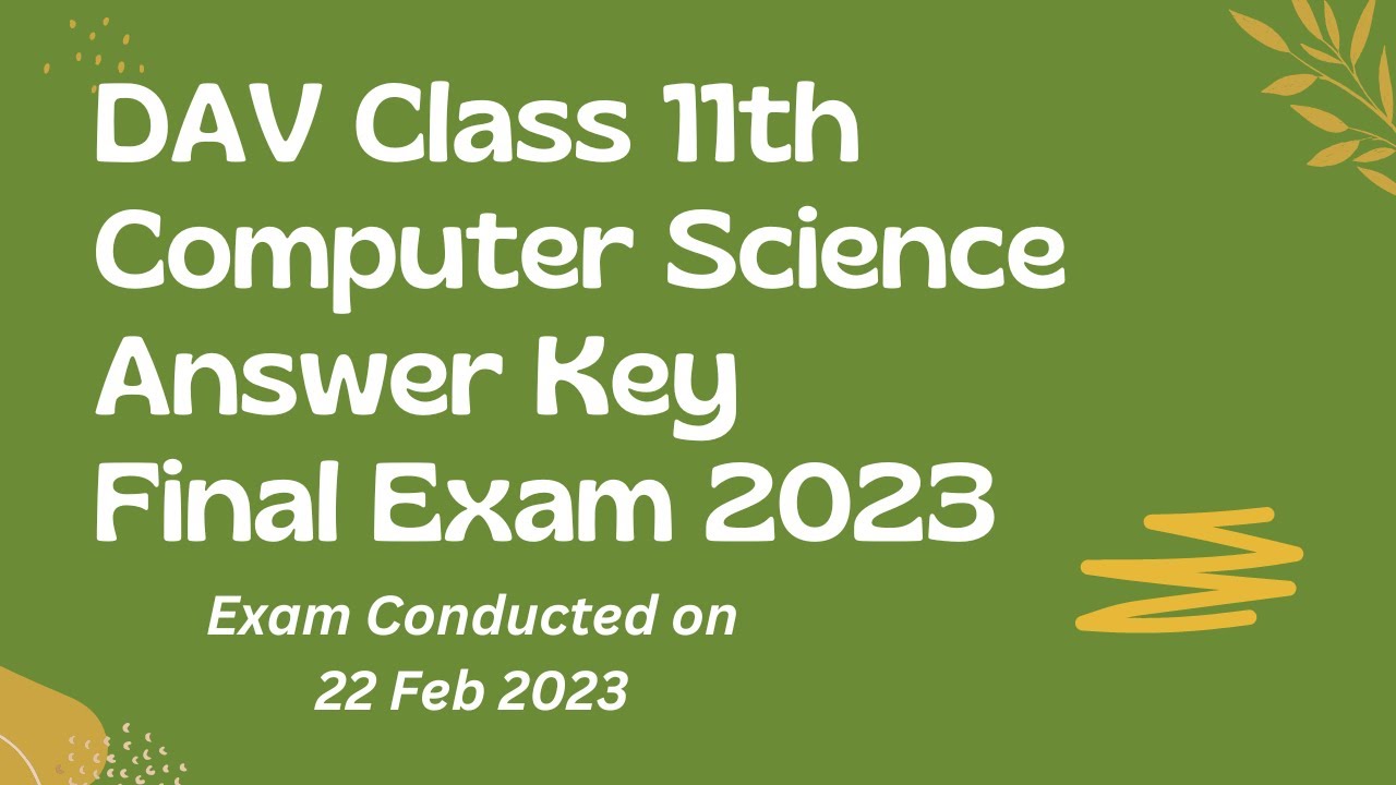 Annual Exam Answer Key || Computer Science || Session - 2023 || DAV ...