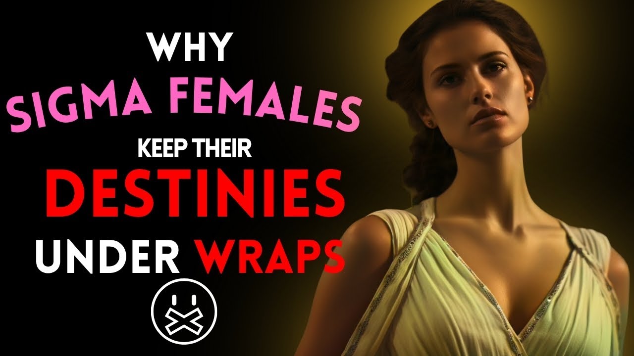 The Mystery Behind The Sigma Female - 9 TRUTHS EXPOSED - YouTube