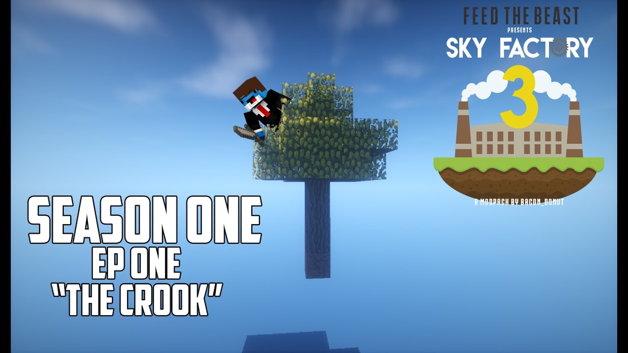 MODDED MINECRAFT │ SKYFACTORY 3 │ "THE CROOK" - YouTube