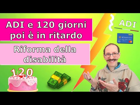 ADI e 120: poi salta ed è un problema - Riforma della disabilità: cosa succede - CU (ex CUD) 2025