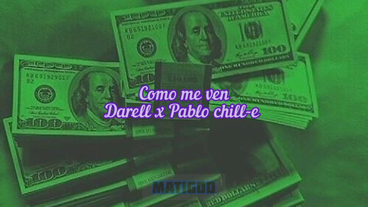 Como me ven(LETRA) Darell x Pablo chill-e Audio oficial - YouTube