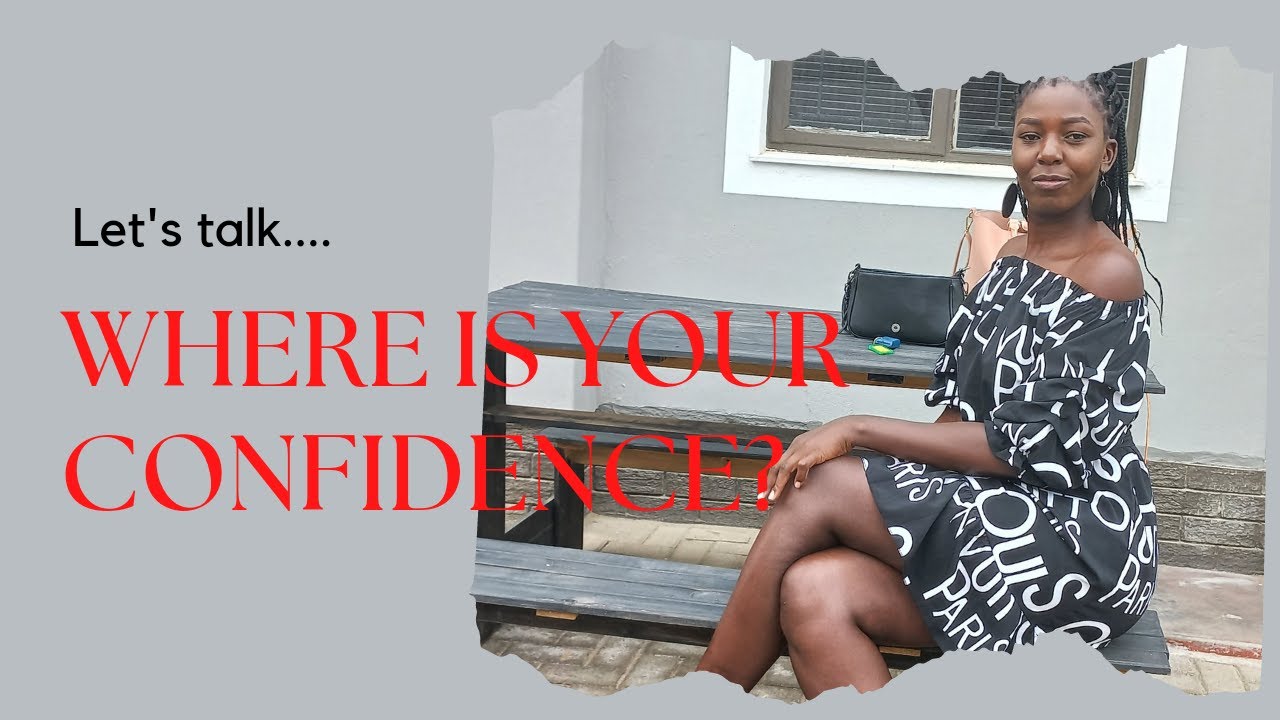 Where is your confidence? Let's talk! - YouTube