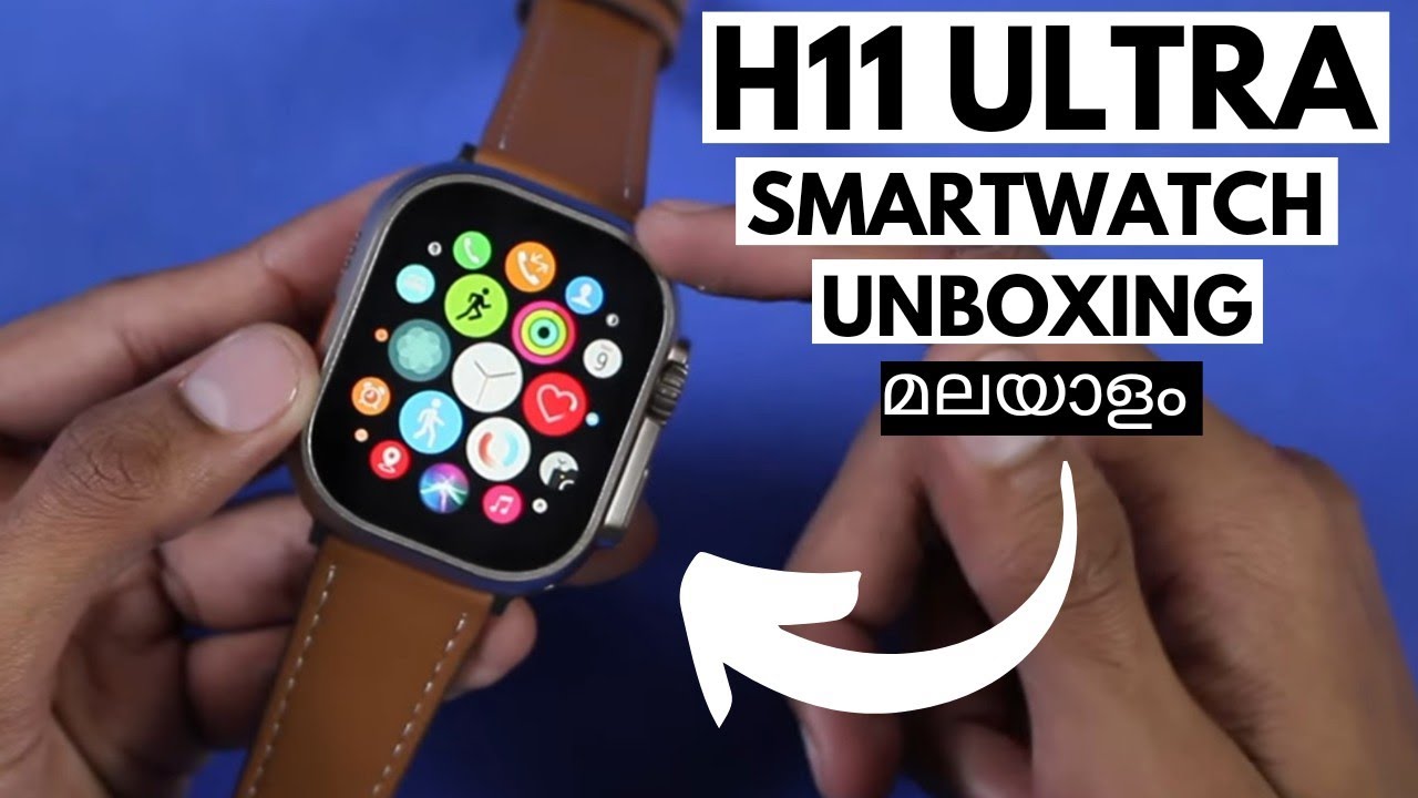 H11 ULTRA SMARTWATCH UNBOXING MALAYALAM - YouTube