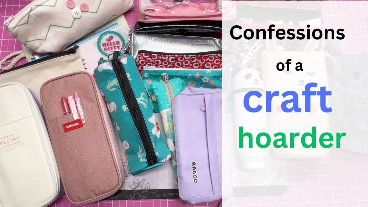 Confessions of a Craft Hoarder: Pencil Cases - YouTube