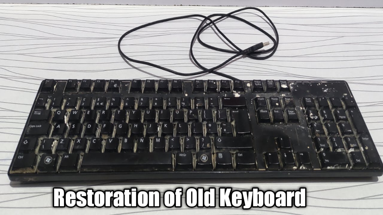 Restoration Of Old Keyboard. | cleaning Old Keyboard | # ...