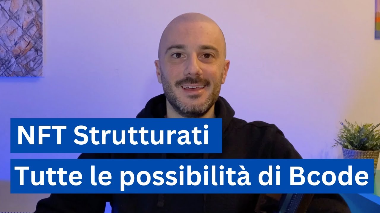 Come creare NFT strutturati con Bcode - YouTube