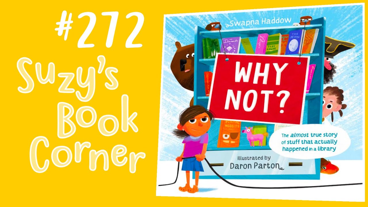 Why Not? - Suzy's Book Corner | Suzy Cato | Read Aloud | Learning Made ...