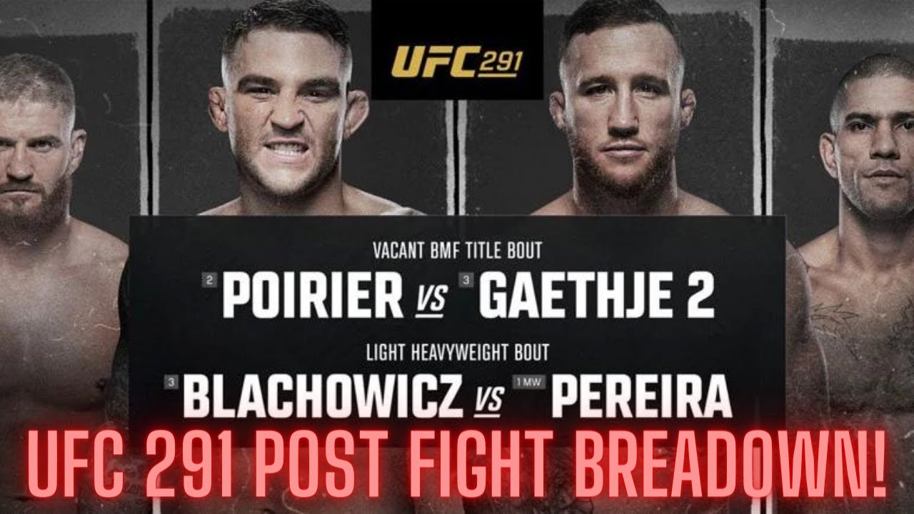 UFC 291 POST FIGHT BREAKDOWN - YouTube