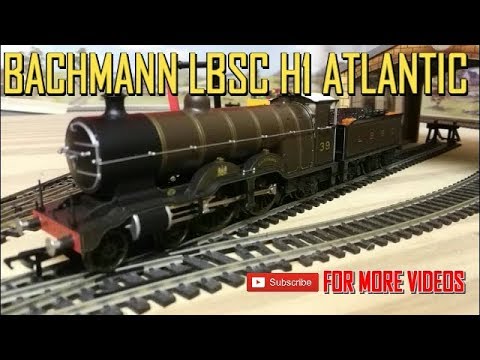REVIEW BACHMANN LBSC H1 CLASS ATLANTIC - YouTube