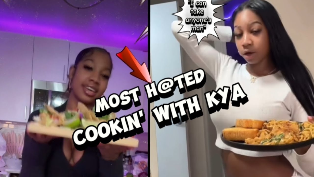Everyone Is Obsessed With 'Cooking With Kya' The Most Hated Woman On ...