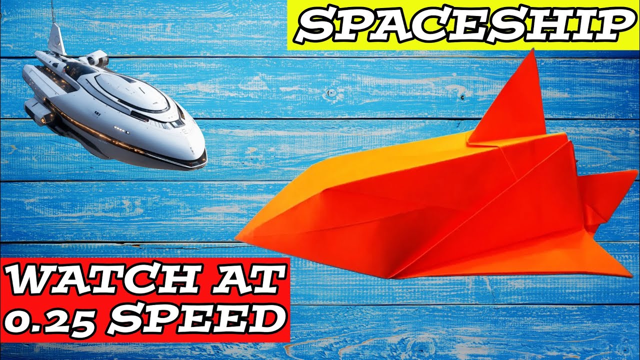 Amazing DIY Origami Spaceship WATCH AT 0.25 SPEED | How to Make a Paper Spaceship - YouTube