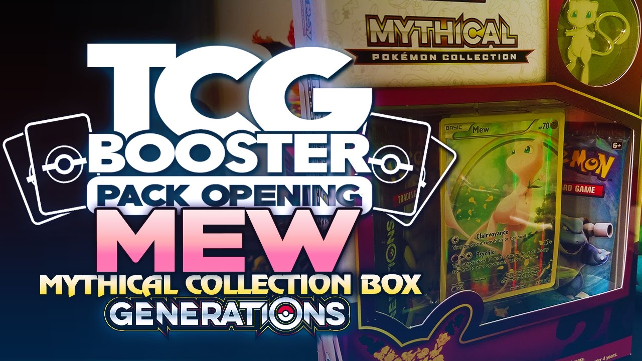 A Mew Mythical Collection Box Opening! (Pokemon Generations TCG Opening ...