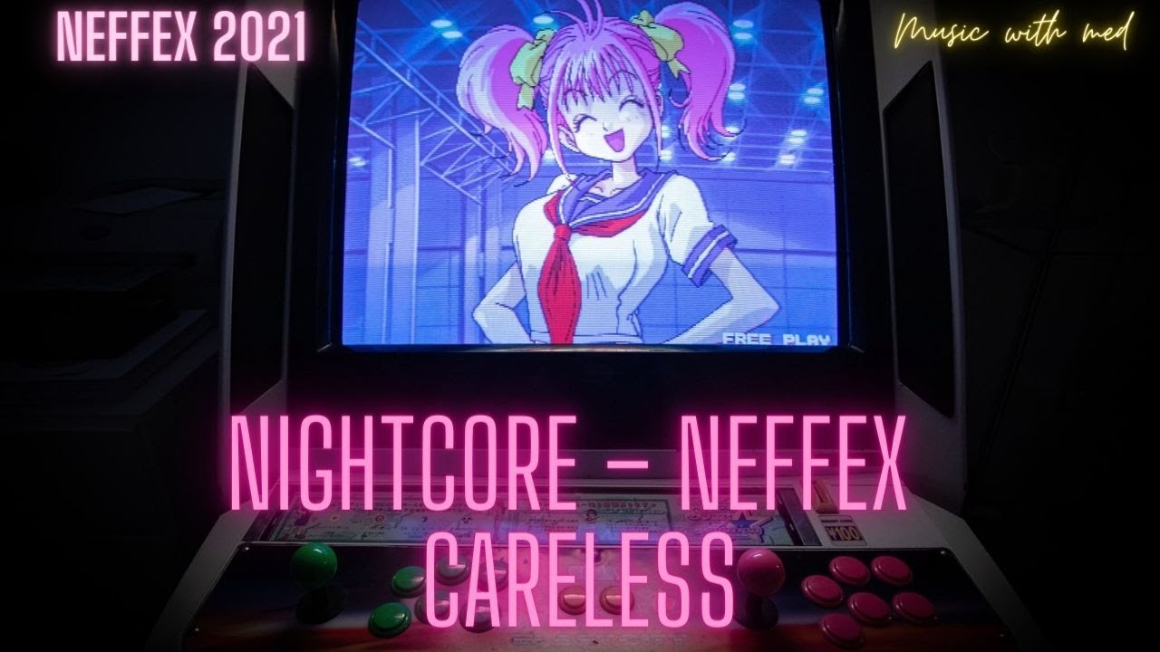 Nightcore – NEFFEX 💔 Careless 💔 Copyright Free (Extended) - YouTube Music