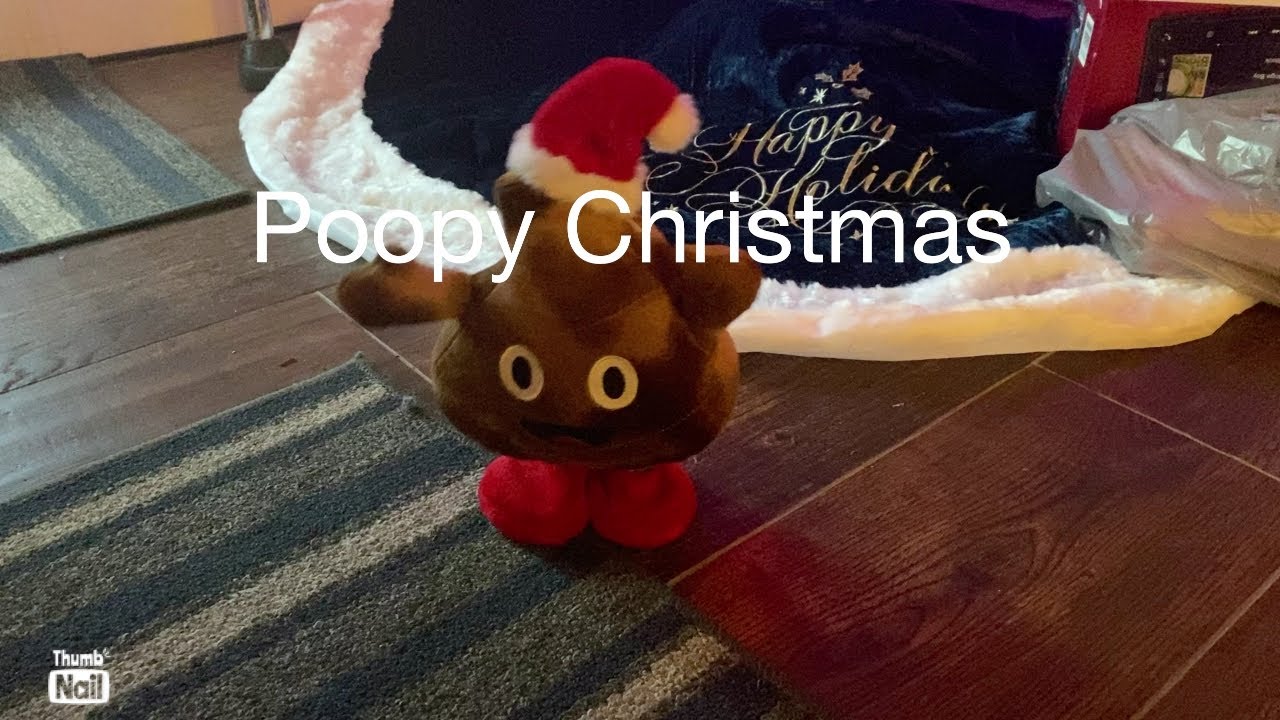 Poopy Christmas 💩💩 - YouTube