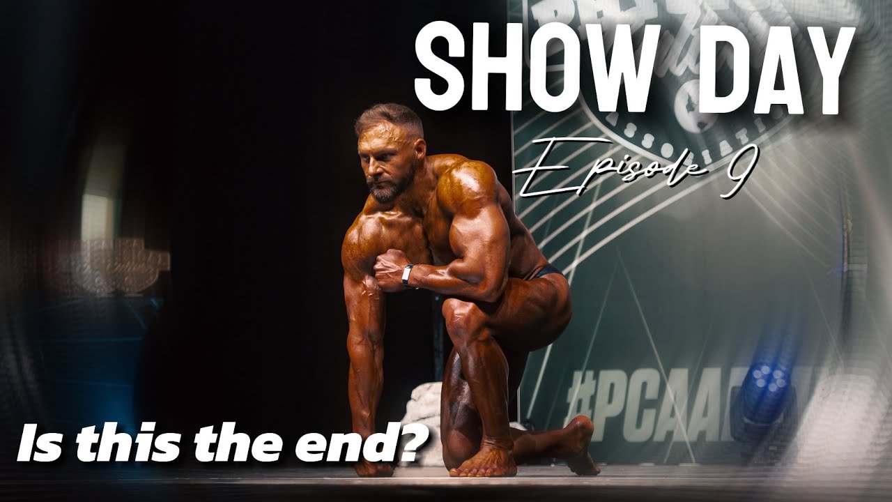 EPISODE 9 | PCA EAST ANGLIA SHOW DAY | BODYBUILDING PREP SERIES - YouTube