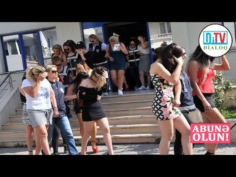 Türkiyədə böyük əməliyyat Azərbaycanlı fahişələr saxlanıldı